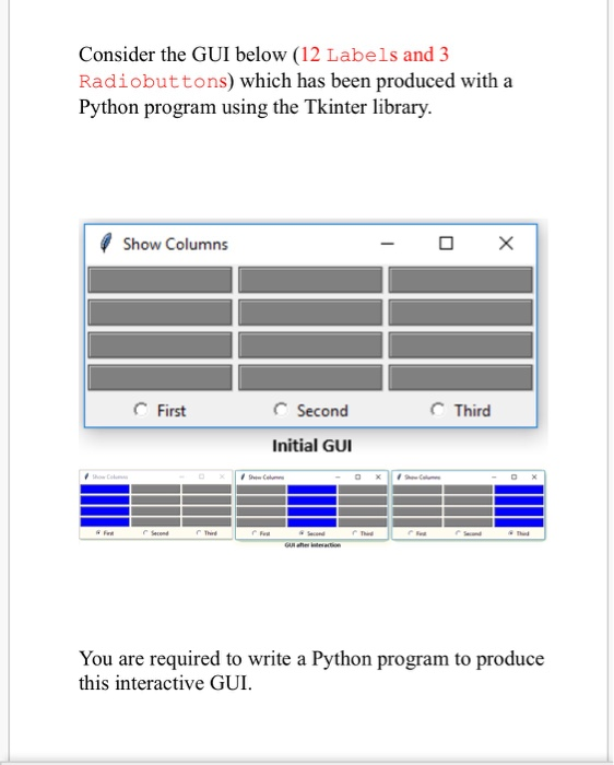Solved Consider the GUI below (12 Labels and 3 Radiobuttons) | Chegg.com