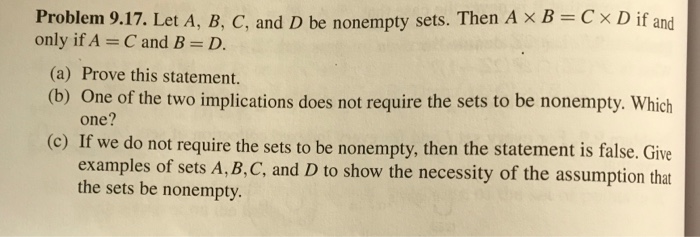 Solved Problem 9.17. Let A, B, C, and D be nonempty sets. | Chegg.com