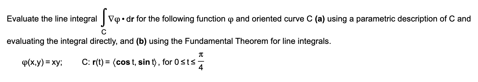 Solved Evaluate the line integral \\( \\int_{C} \\nabla | Chegg.com