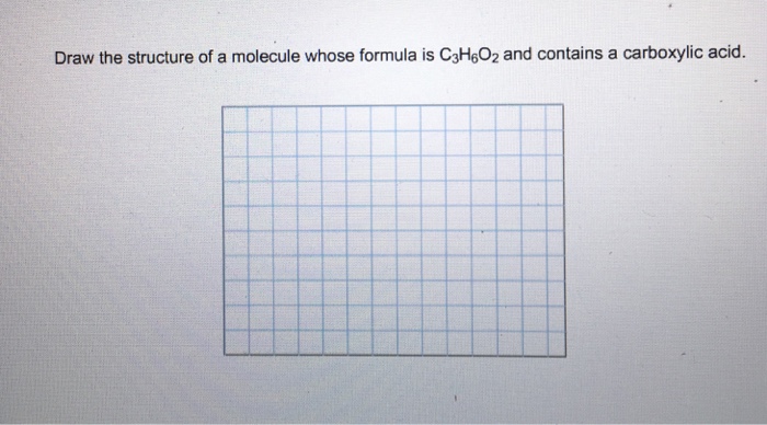 Solved Draw the structure of a molecule whose formula is | Chegg.com