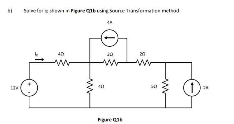 Solved b) Solve for io shown in Figure Q1b using Source | Chegg.com