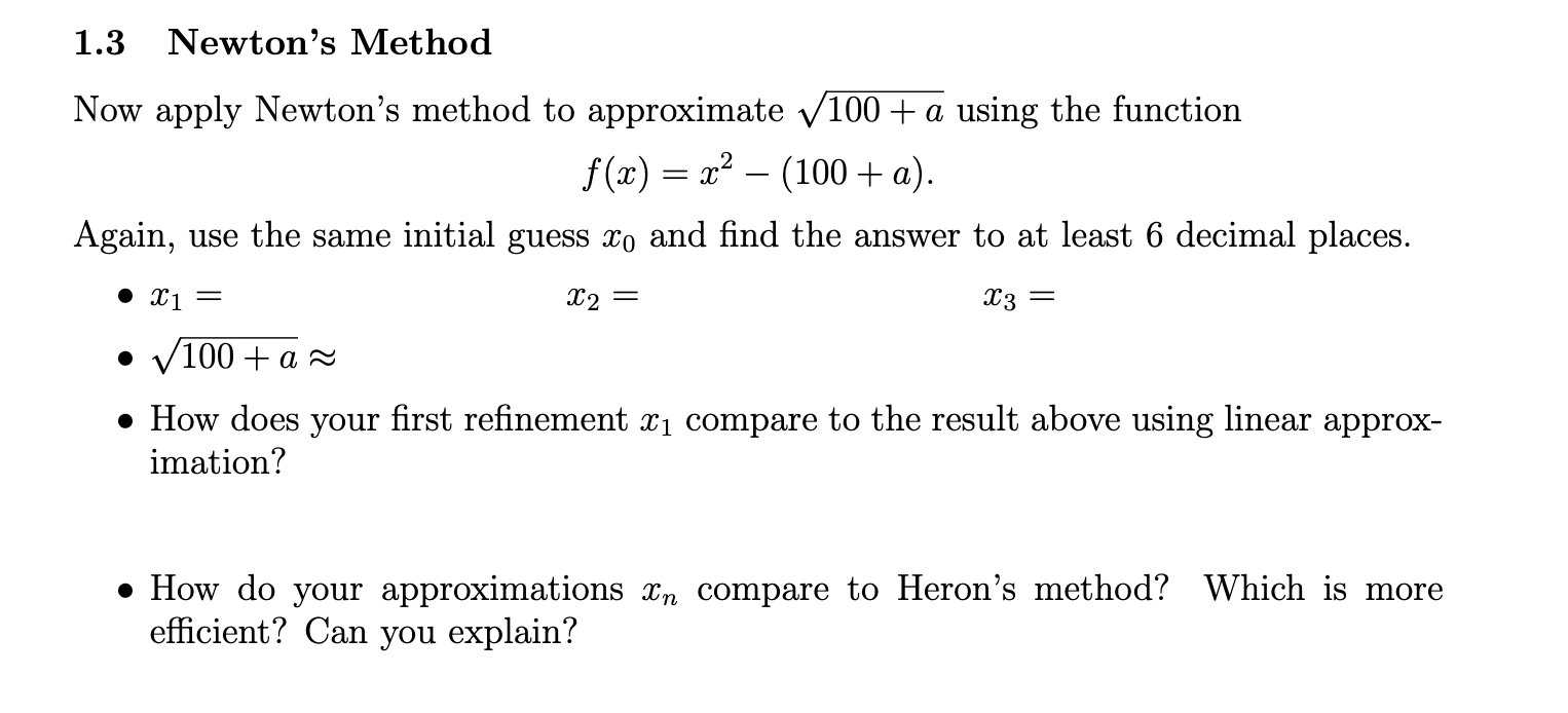 1.3 Newton's Method Now apply Newton's method to | Chegg.com