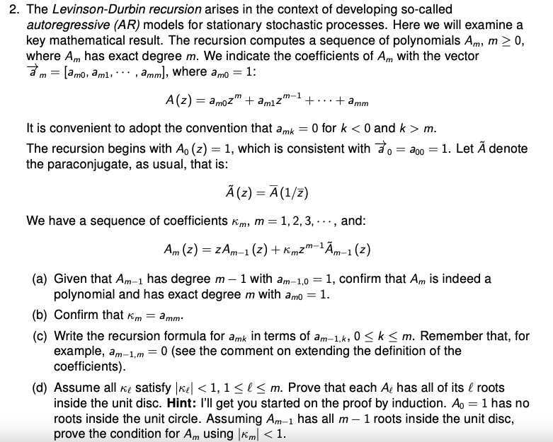 Solved m-1 2. The Levinson-Durbin recursion arises in the | Chegg.com