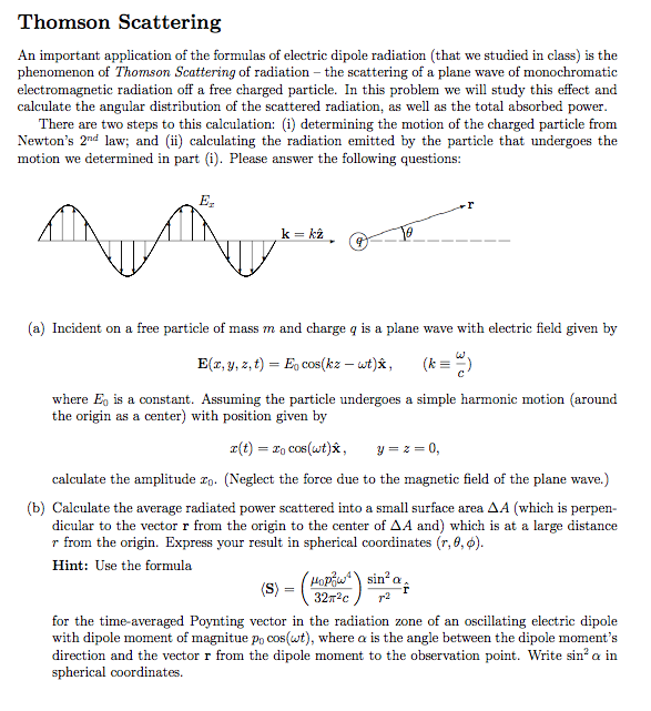 Thomson Scattering An important application of the | Chegg.com