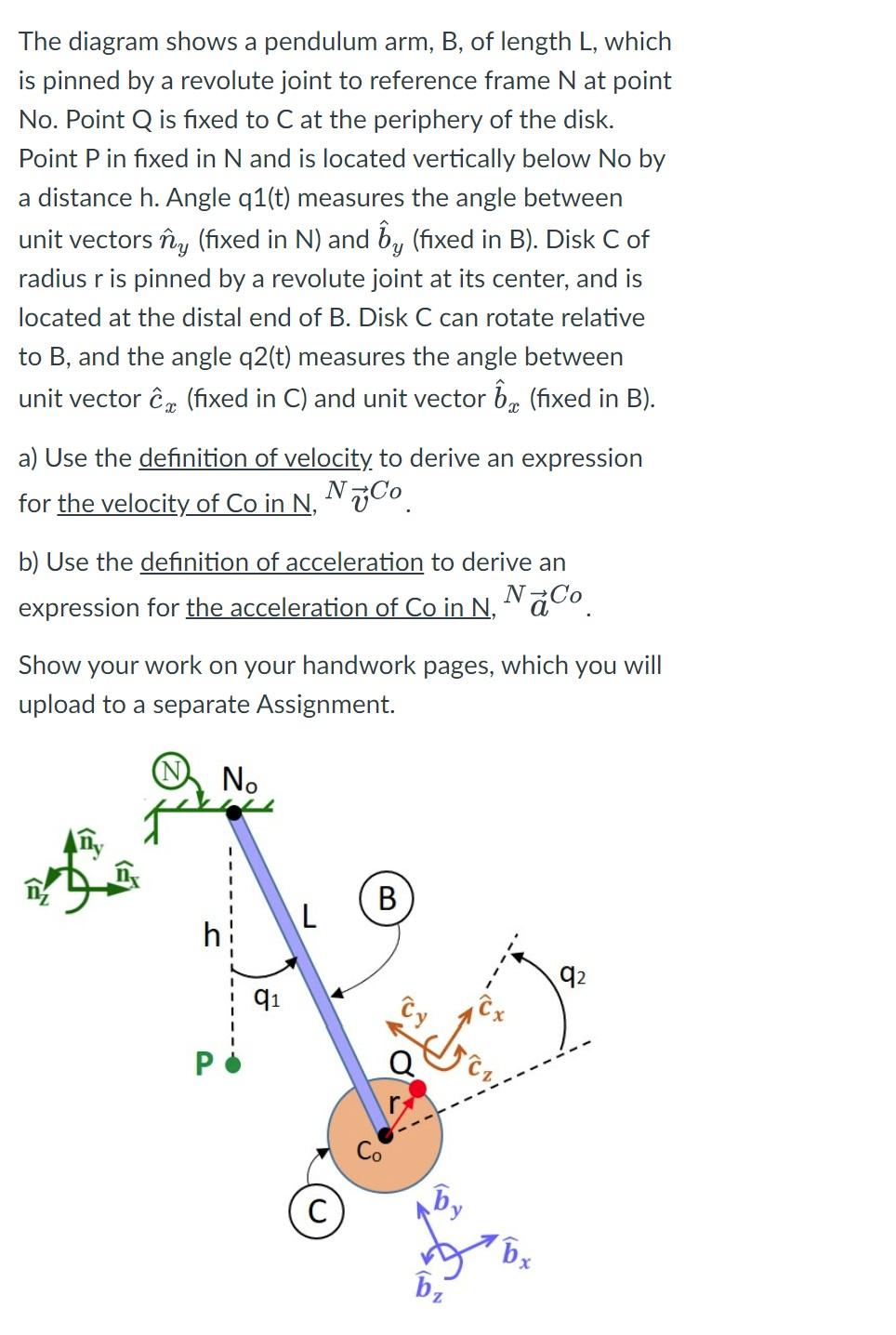 Solved The diagram shows a pendulum arm, B, of length L, | Chegg.com