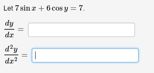 Solved 7. Let 7 sin x + 6 cos y dy dx COS da,2-11 | Chegg.com
