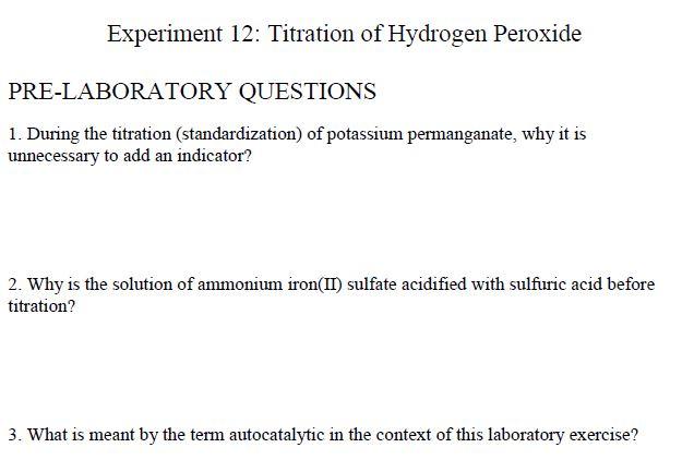 Solved Experiment 12: Titration of Hydrogen Peroxide | Chegg.com