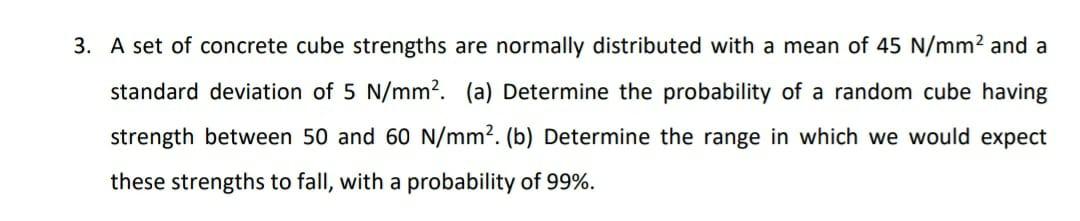 Solved A set of concrete cube strengths are normally | Chegg.com