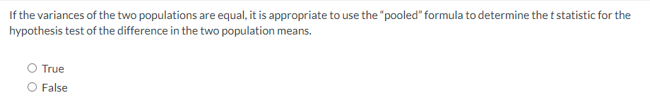 Solved If the variances of the two populations are equal, it | Chegg.com