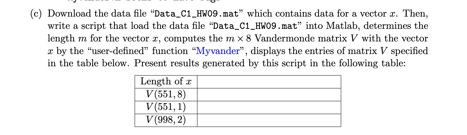 =1 C1: The mxn Vandermonde matrix formed by the | Chegg.com