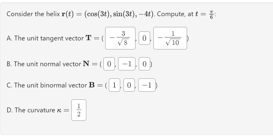 Solved Consider the helix r(t)=(cos(3t),sin(3t),−4t). | Chegg.com