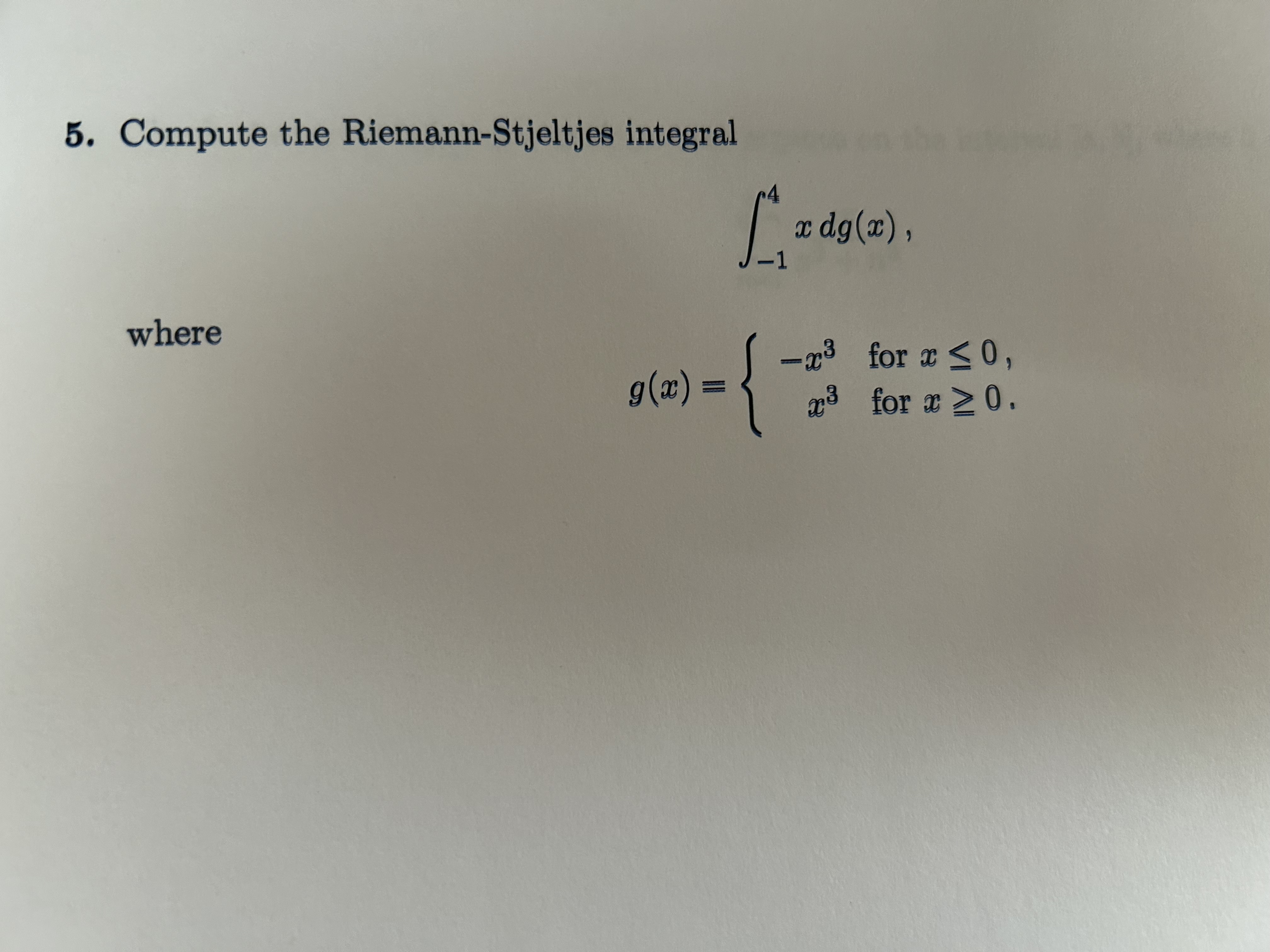 Solved Compute the Riemann-Stjeltjes | Chegg.com