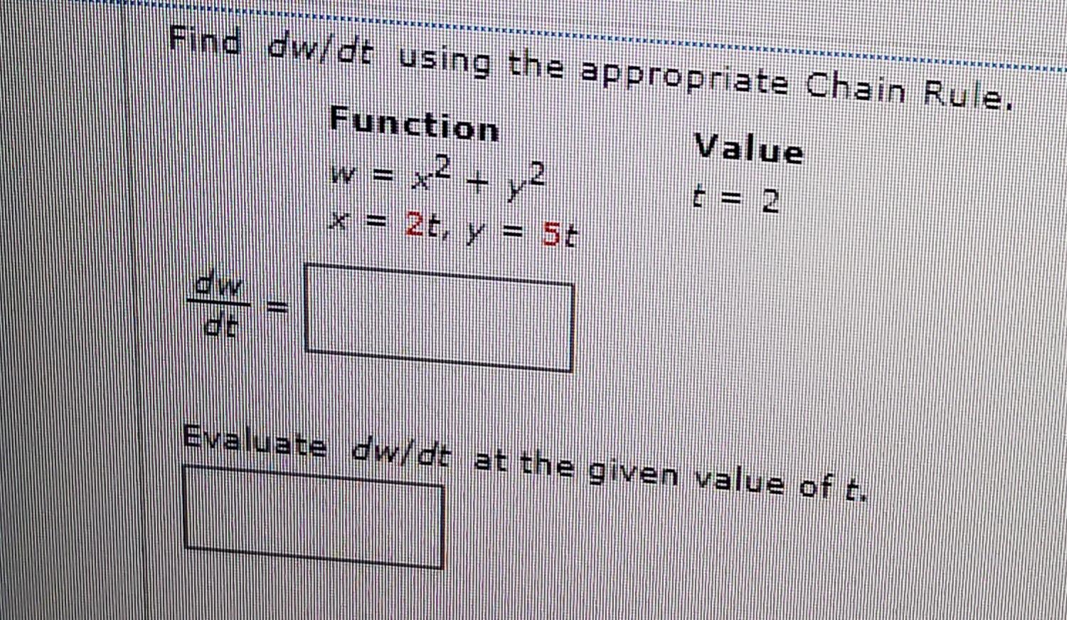 Solved KKKKKKKKKI Find dw/dt using the appropriate Chain | Chegg.com