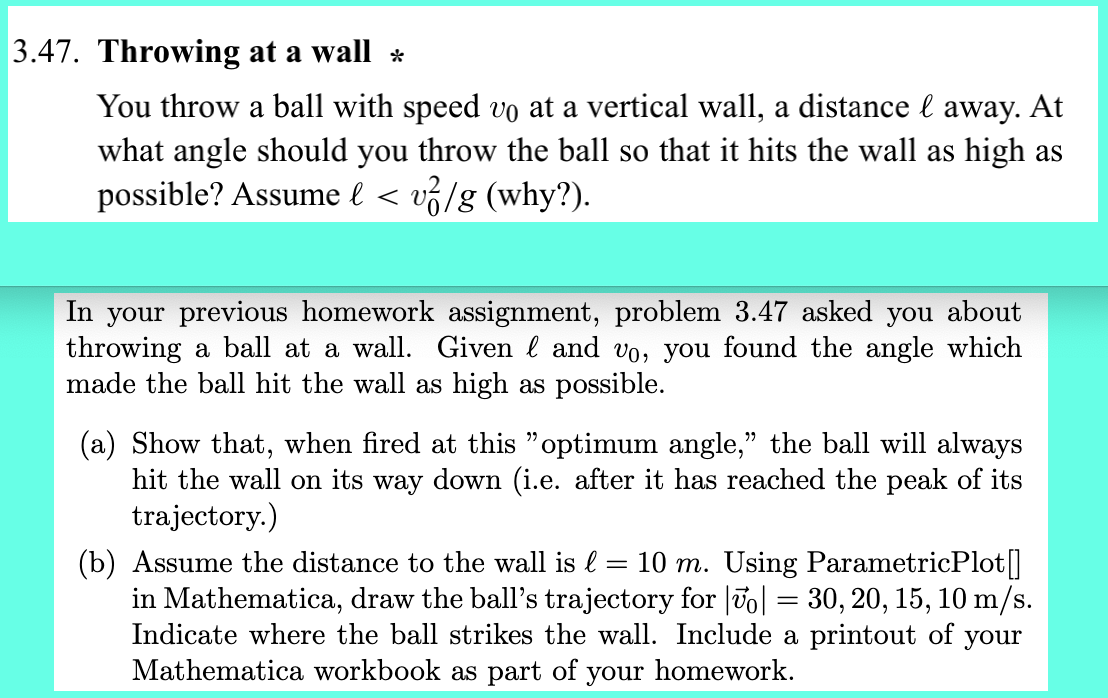 Solved 47. Throwing at a wall * You throw a ball with speed | Chegg.com