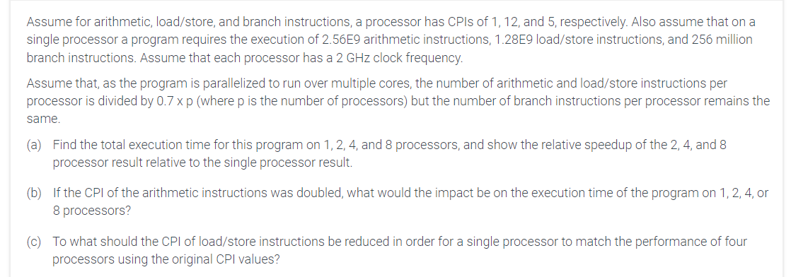 Solved Assume for arithmetic, load/store, ﻿and branch | Chegg.com