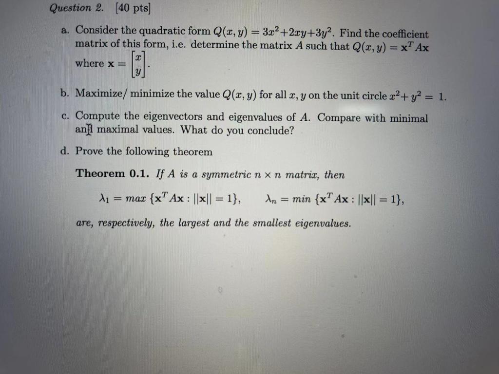 Solved Question 2. [40 pts) a. Consider the quadratic form | Chegg.com