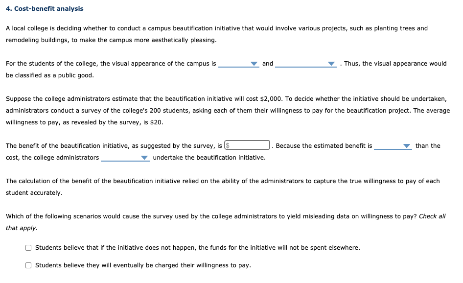 Solved 4. Cost-benefit analysis A local college is deciding | Chegg.com