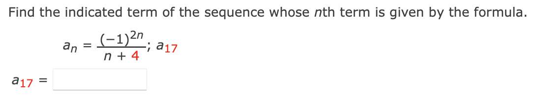 Solved Find the indicated term of the sequence whose nth | Chegg.com