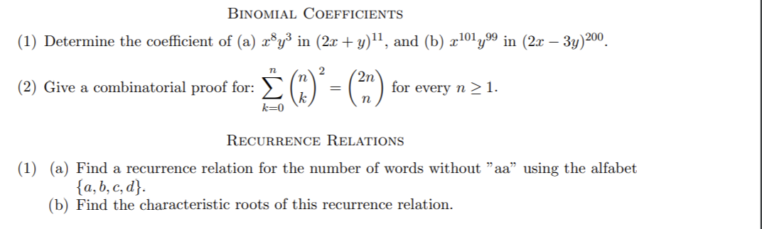 Solved BINOMIAL COEFFICIENTS (1) Determine the coefficient | Chegg.com