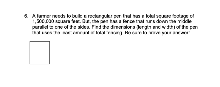 Solved 6. A farmer needs to build a rectangular pen that has | Chegg.com