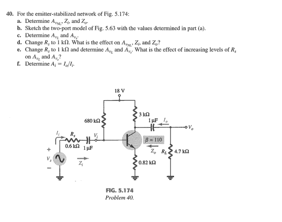 Solved 40. For the emitter-stabilized network of Fig. 5.174: | Chegg.com