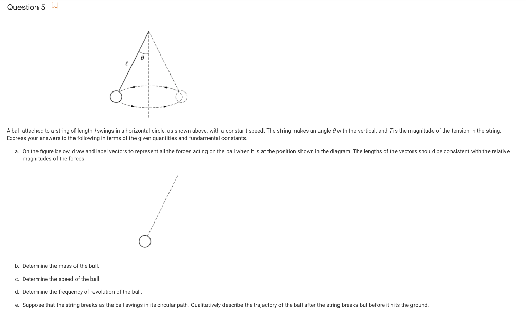Solved Question 5 A 4 A A ball attached to a string of | Chegg.com