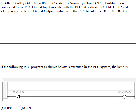 Solved In Allen Bradley (AB) Micro850 PLC system, Reverse | Chegg.com