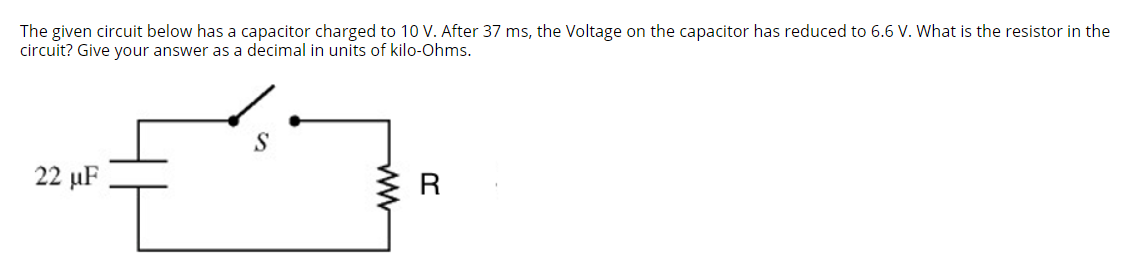Solved The given circuit below has a capacitor charged to 10 | Chegg.com