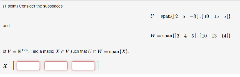 Solved (1 point) Consider the subspaces | Chegg.com