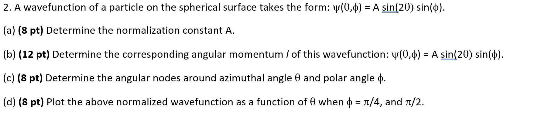 2. A wavefunction of a particle on the spherical | Chegg.com
