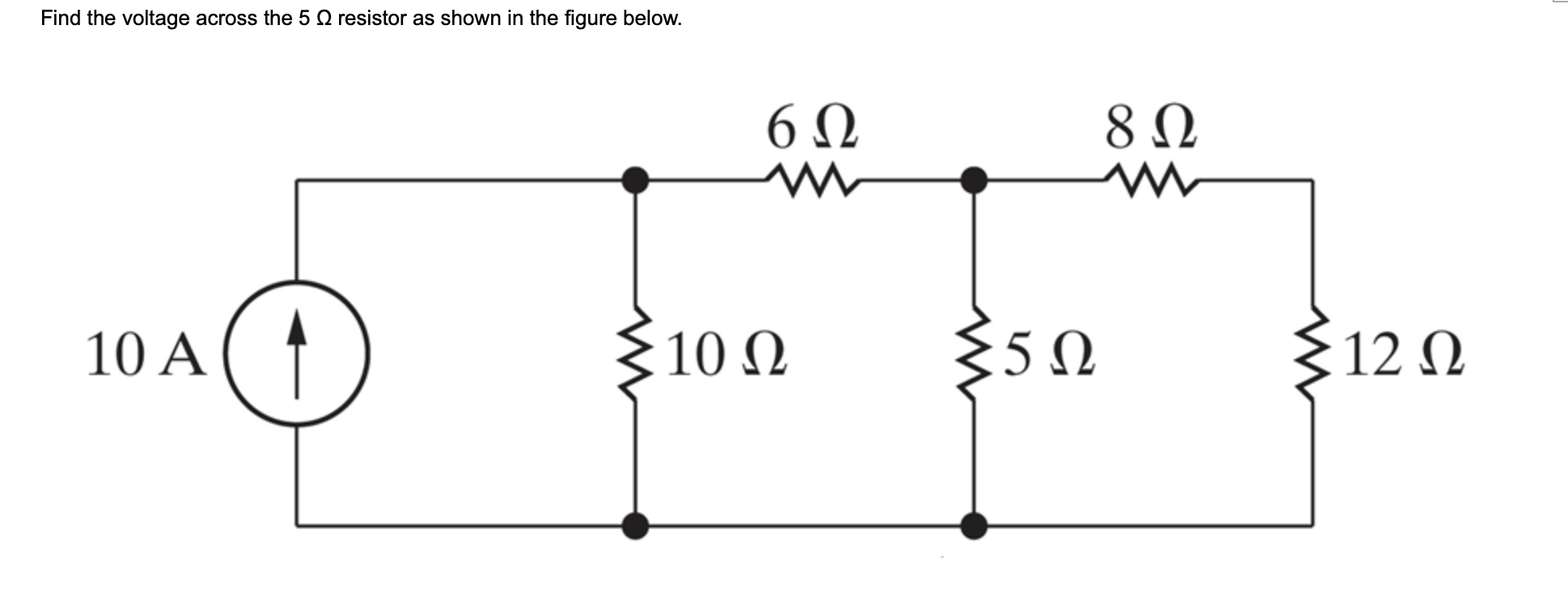 Solved Find the voltage across the 5Ω resistor as shown in | Chegg.com
