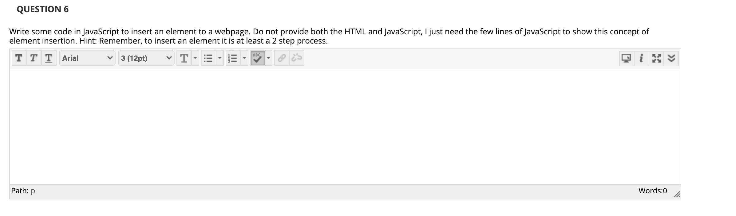 Solved Question 6 Write Some Code In Javascript To Insert An