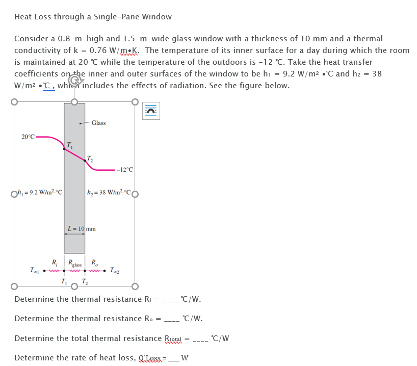 Solved Heat Loss through a Single-Pane Window Consider a | Chegg.com