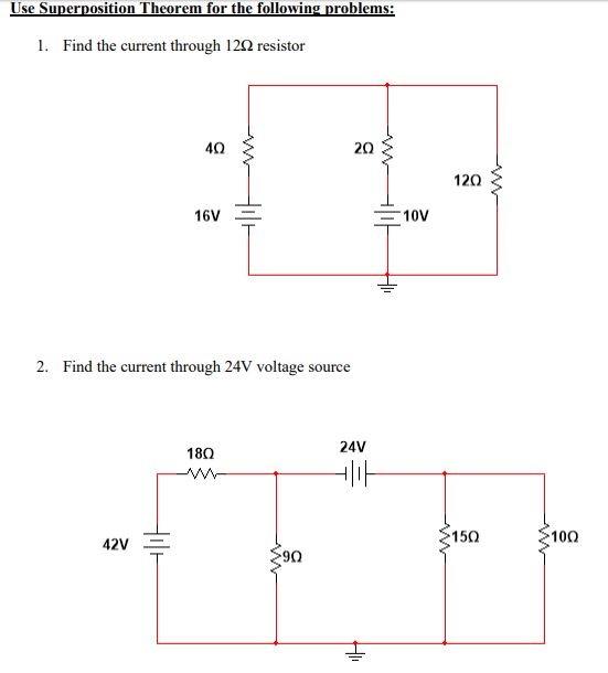 Solved Use Superposition Theorem for the following problems: | Chegg.com