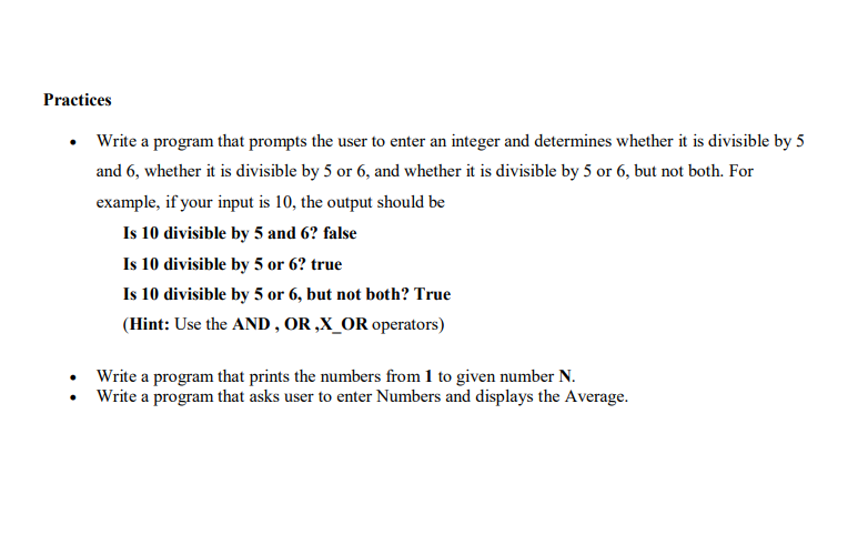 Solved Practices • Write a program that prompts the user to | Chegg.com