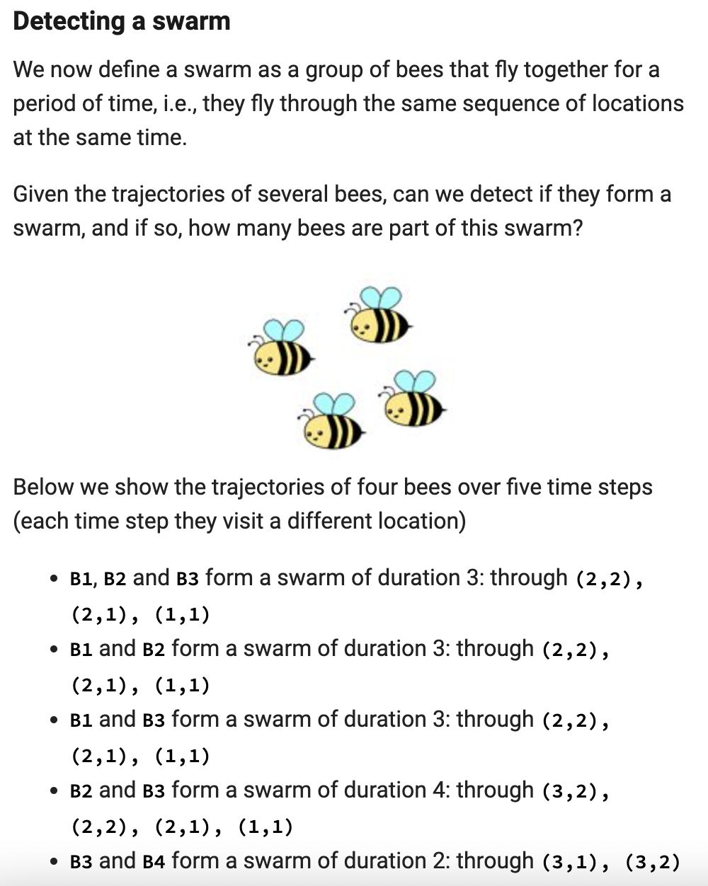 Solved Detecting a swarm We now define a swarm as a group of | Chegg.com