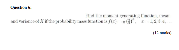 Solved Find the moment generating function, mean and | Chegg.com
