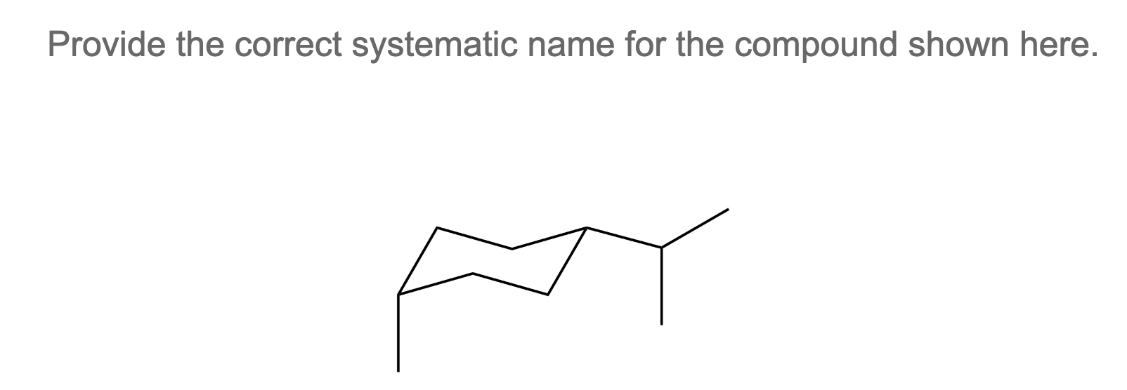 Solved Provide the correct systematic name for the compound | Chegg.com