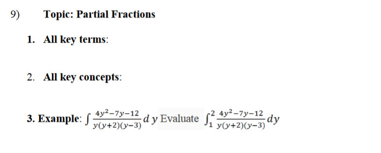 Solved 9) Topic: Partial Fractions 1. All key terms: 2. All | Chegg.com