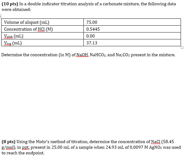 Solved (10 pts) In a double indicator titration analysis of | Chegg.com