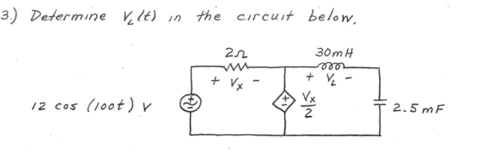 Solved 3.) Determine Vlt) in the circuit below, 2.12 30 mH + | Chegg.com