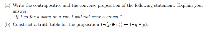 Solved (a) Write the contrapositive and the converse | Chegg.com