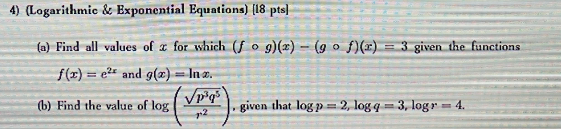 Solved (Logarithmic \& Exponential Equations) [18 pts] (a) | Chegg.com