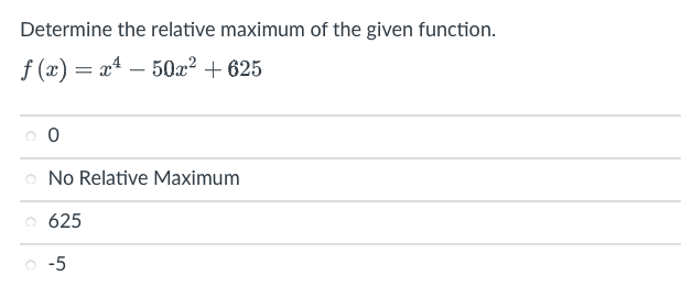 Solved Determine The Relative Maximum Of The Given Function