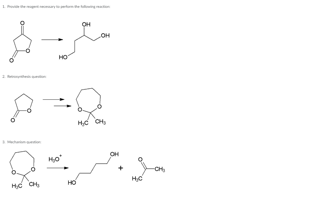 Solved 1. Provide the reagent necessary to perform the | Chegg.com