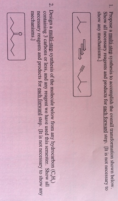 Solved Propose a multi-step synthesis to accomplish the | Chegg.com