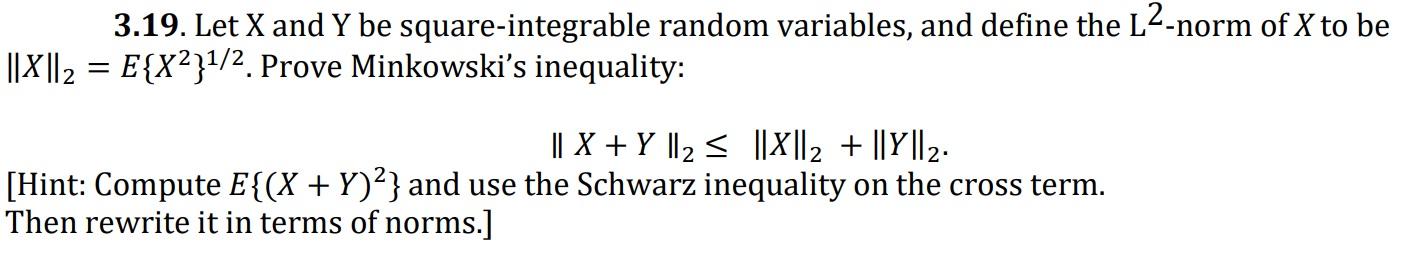 Solved 3.19. Let X and Y be square-integrable random | Chegg.com