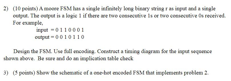 Solved 2) (10 points) A moore FSM has a single infinitely | Chegg.com