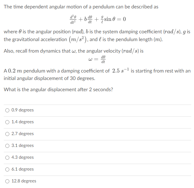 The time dependent angular motion of a pendulum can | Chegg.com