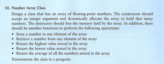 Solved 10. Number Array Class Design a class that has an | Chegg.com